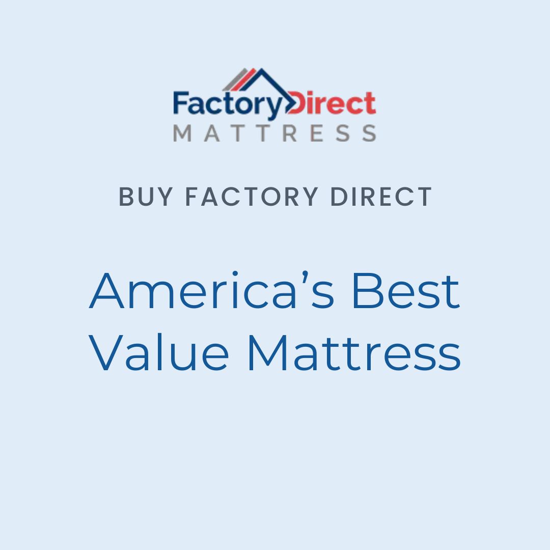 Factory Direct Mattress | America Best Value Bed Stores | Free Deliver ...